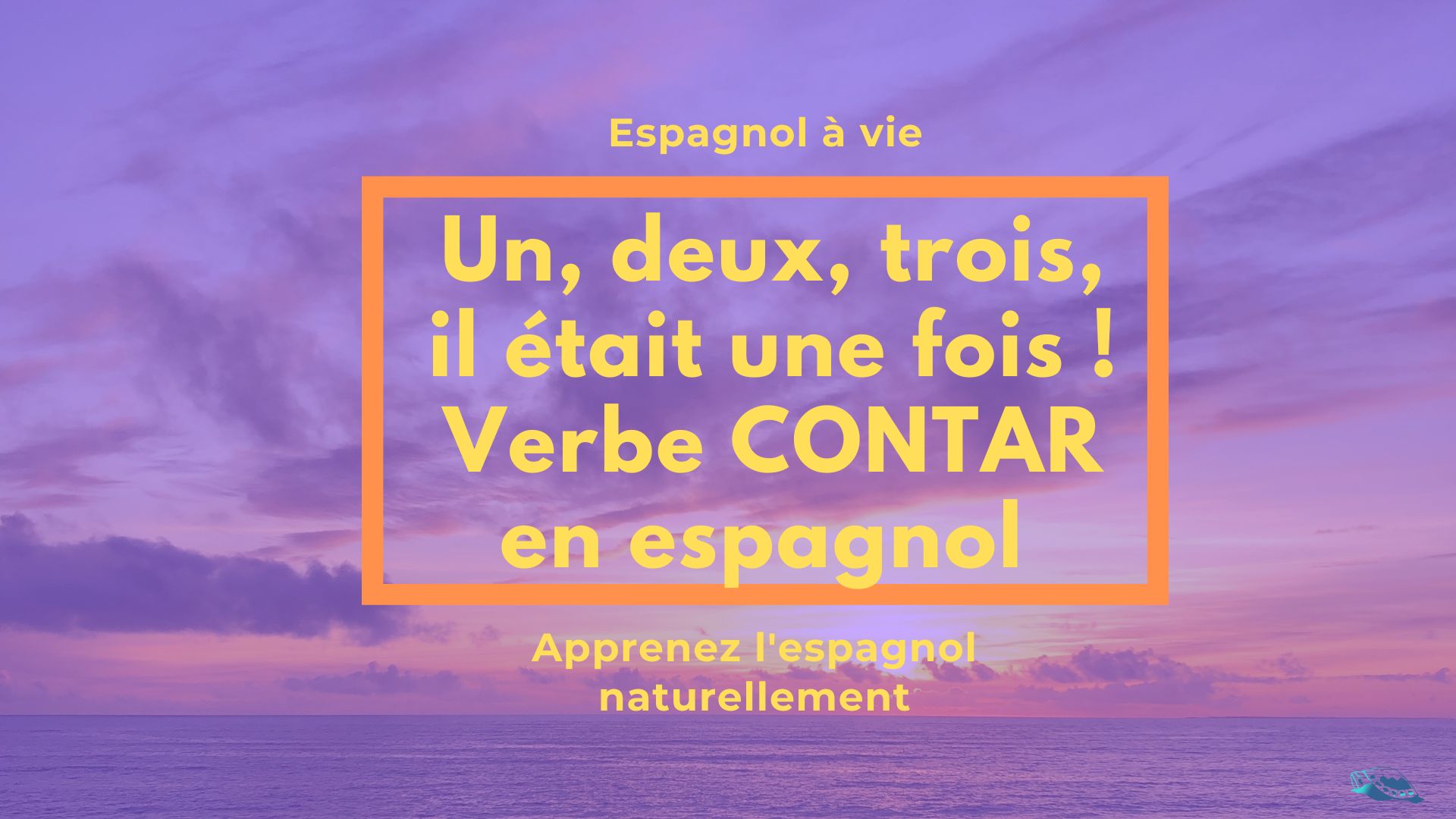 Comment utiliser contar en espagnol ? compter ou raconter - Espagnol à vie